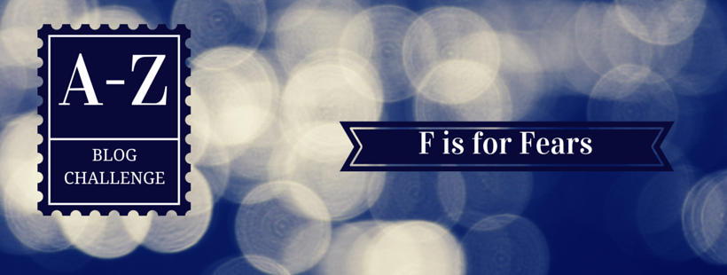 F is for Fears – Booked & Ready